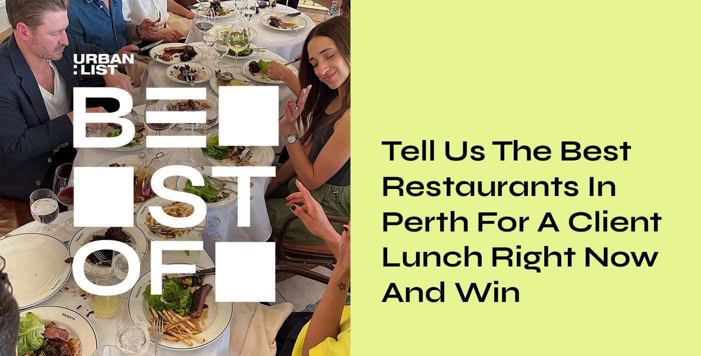 Tell Us Your Favourite Perth Long Lunch Spot To Win Lunch On Us | URBAN ...